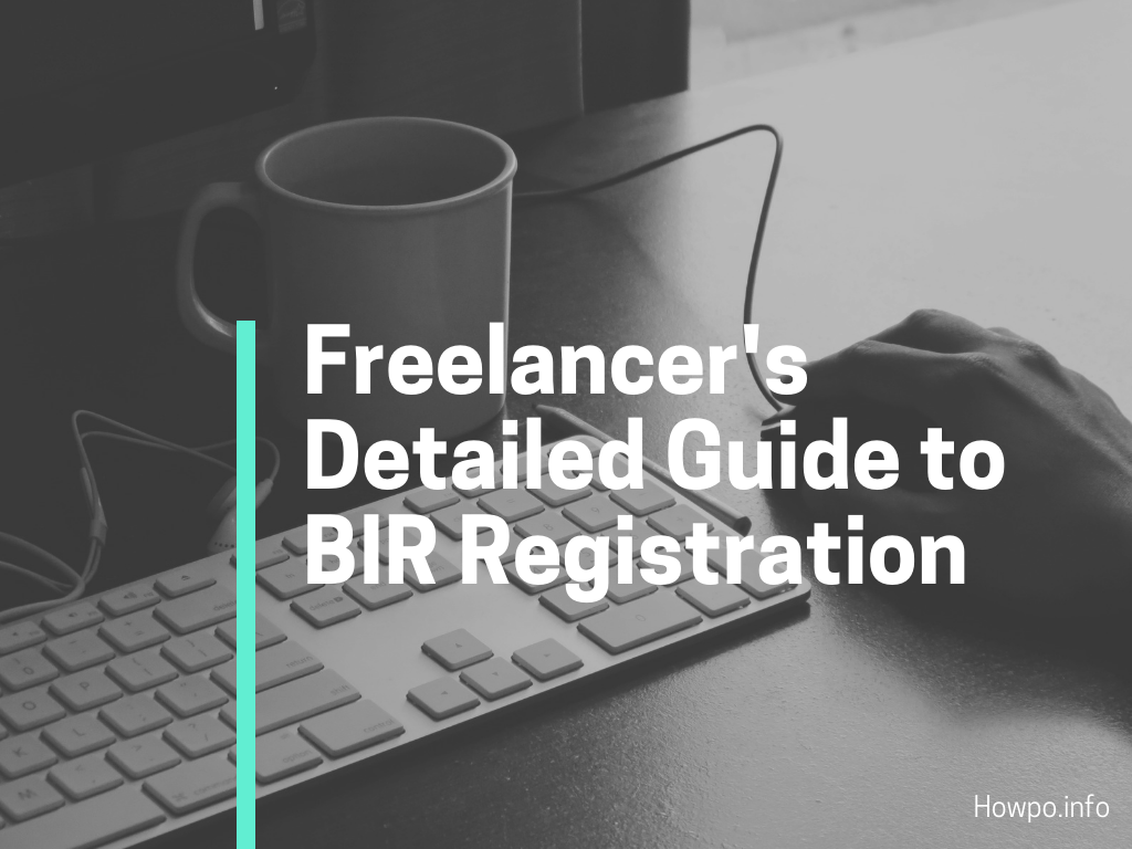 Freelancer's Detailed Guide to BIR Registration - HOWPO